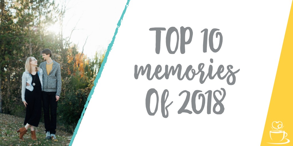 Top 10 Memories of 2018 - The Osegards
